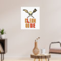 Clean Or Die Poster | Zazzle