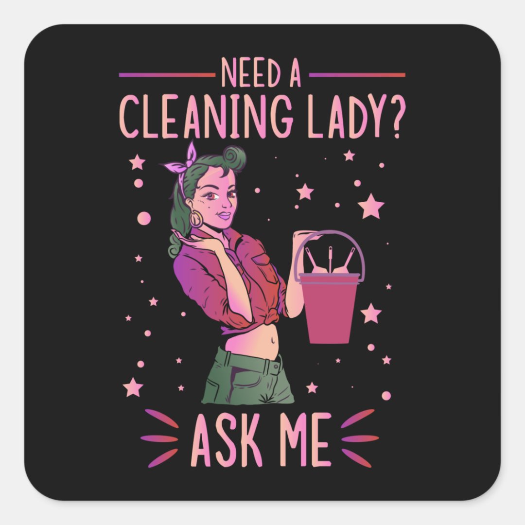 Cleaning Lady Housekeeper Housekeeping Cleaner Gra Square Sticker | Zazzle