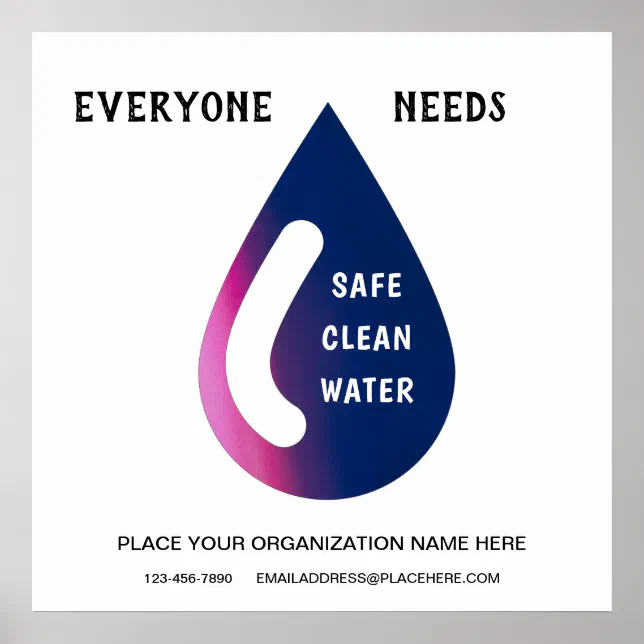 Cleanliness Everyone Needs Safe Clean Water Poster | Zazzle