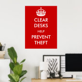 Clear Desks Help Prevent Theft Poster | Zazzle