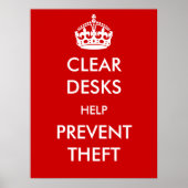 Clear Desks Help Prevent Theft Poster | Zazzle