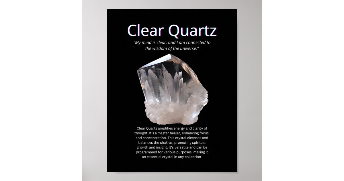 Clear Quartz Stone Crystal Meaning Poster | Zazzle