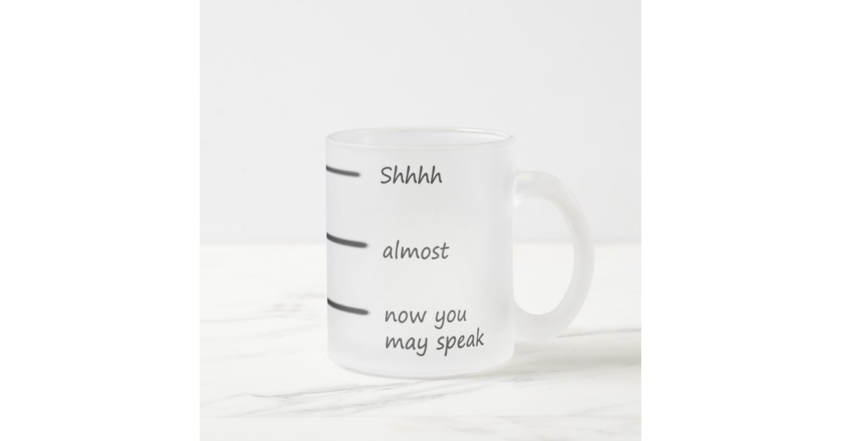 clear shhhh mug | Zazzle