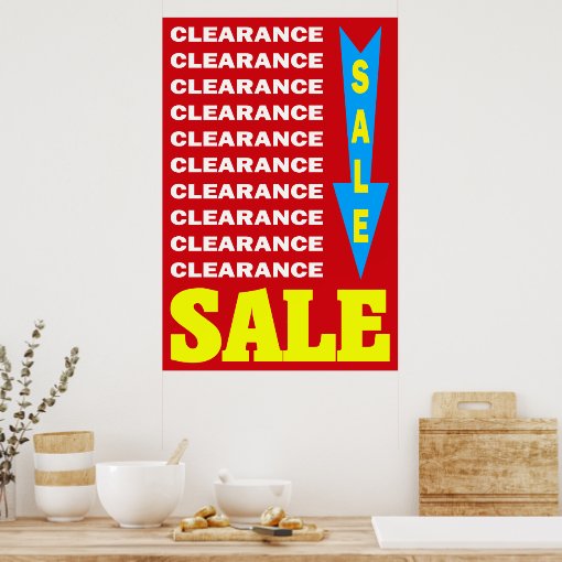 CLEARANCE SALE - RETAIL POSTER SIGN | Zazzle