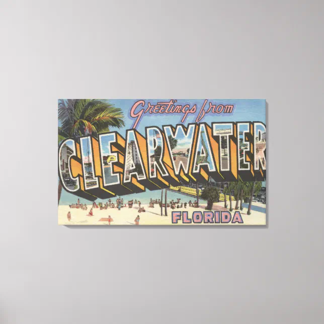 Clearwater, Florida - Large Letter Scenes 2 Canvas Print | Zazzle