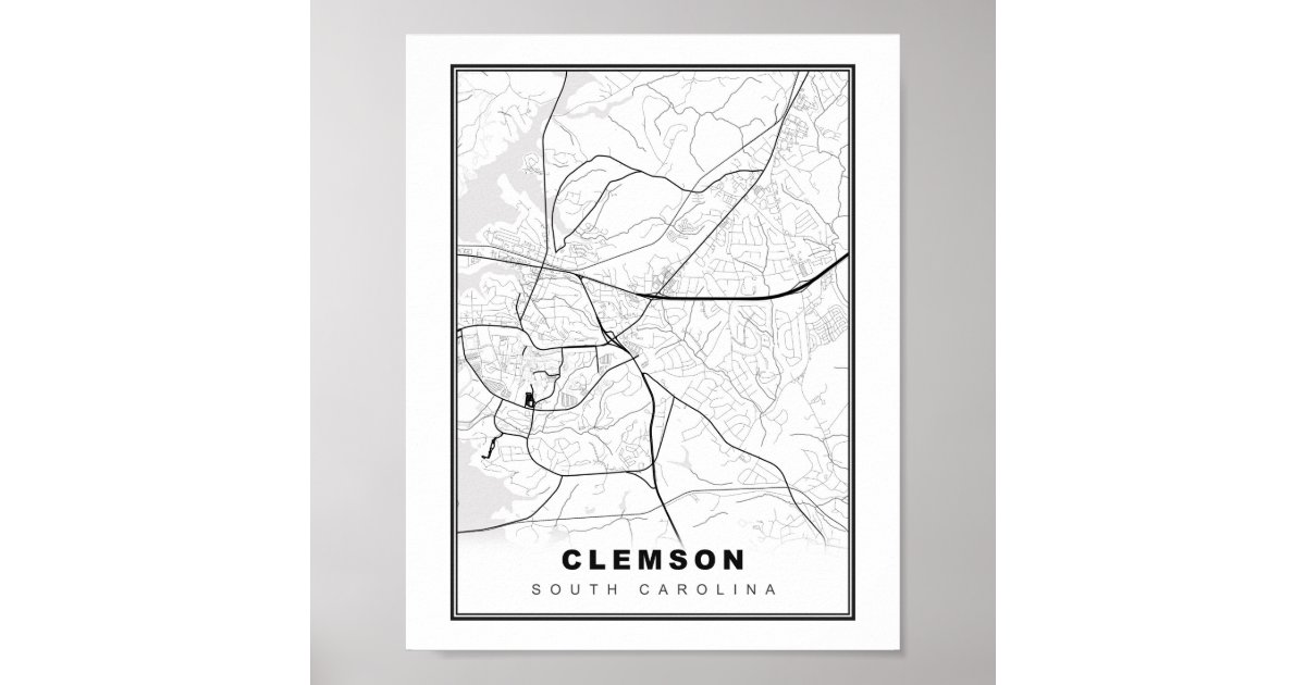 Clemson Map Poster | Zazzle