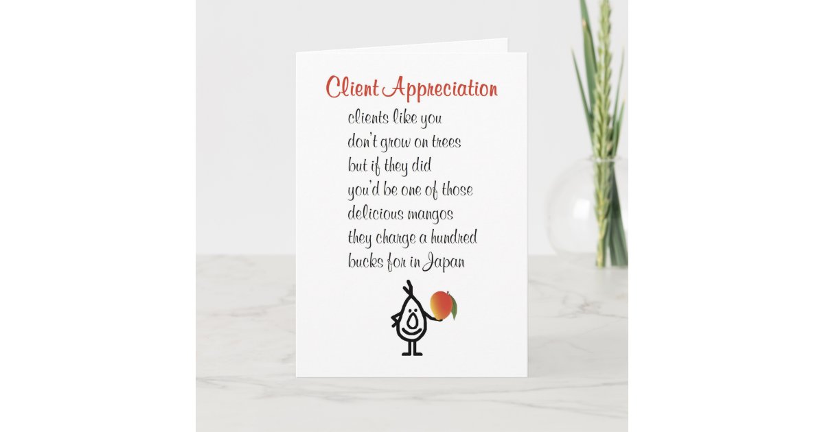 Client Appreciation, Fun Client Appreciation Poem Card | Zazzle.com