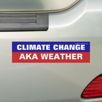 Climate Change AKA Weather Bumper Sticker | Zazzle