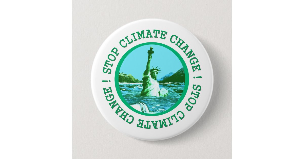 Climate Change Global Warming Button | Zazzle.com