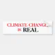 Climate Change Is Real Bumper Sticker | Zazzle