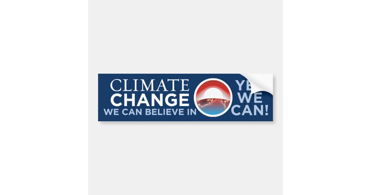 Climate Change - Obama Parody Bumper Sticker | Zazzle