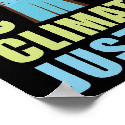 Climate Justice Day Climate Change Poster | Zazzle