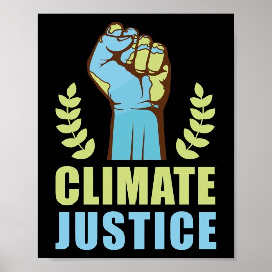 Climate Justice Day Climate Change Poster | Zazzle.com