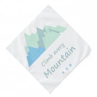 Climb Every Mountain Fun Mountain Climbing Quote Bandana | Zazzle
