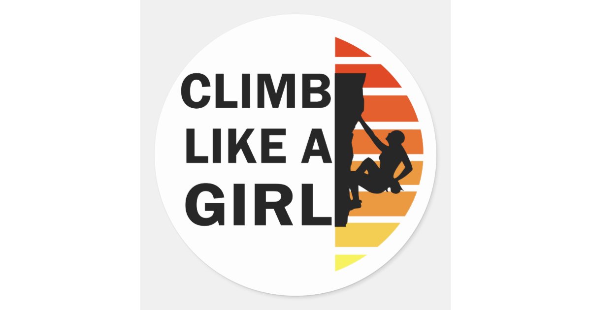 Climb like a girl rock climbing woman classic round sticker | Zazzle