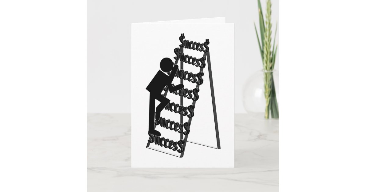 Climbing the Ladder of Success Card | Zazzle