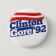 Clinton Gore 92 retro politics Button | Zazzle