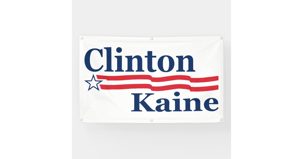 Clinton Kaine Campaign Banner | Zazzle