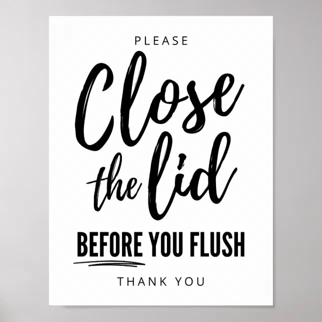 Close Lid Before Flushing, Reduce Plume Poster | Zazzle
