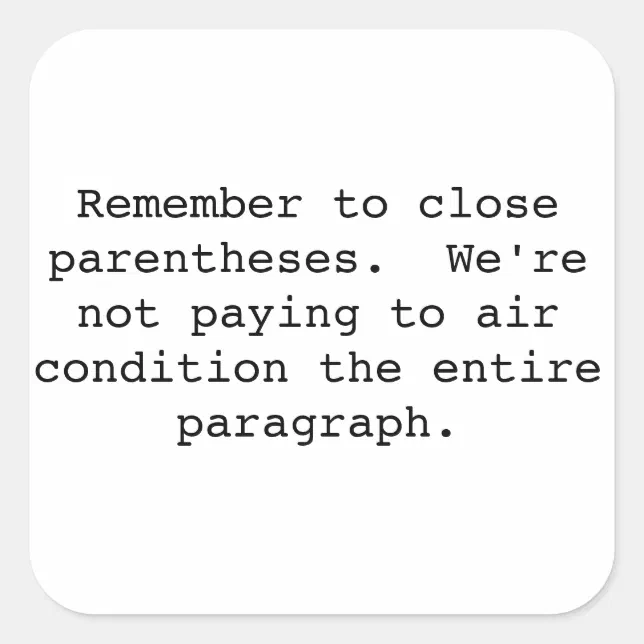 Close Parentheses sticker | Zazzle