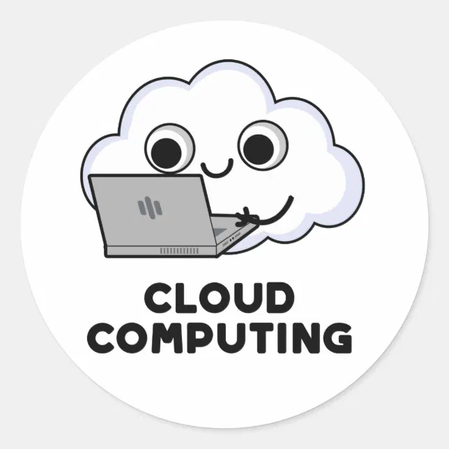 Cloud Computing Funny Computer Weather Pun Classic Round Sticker | Zazzle