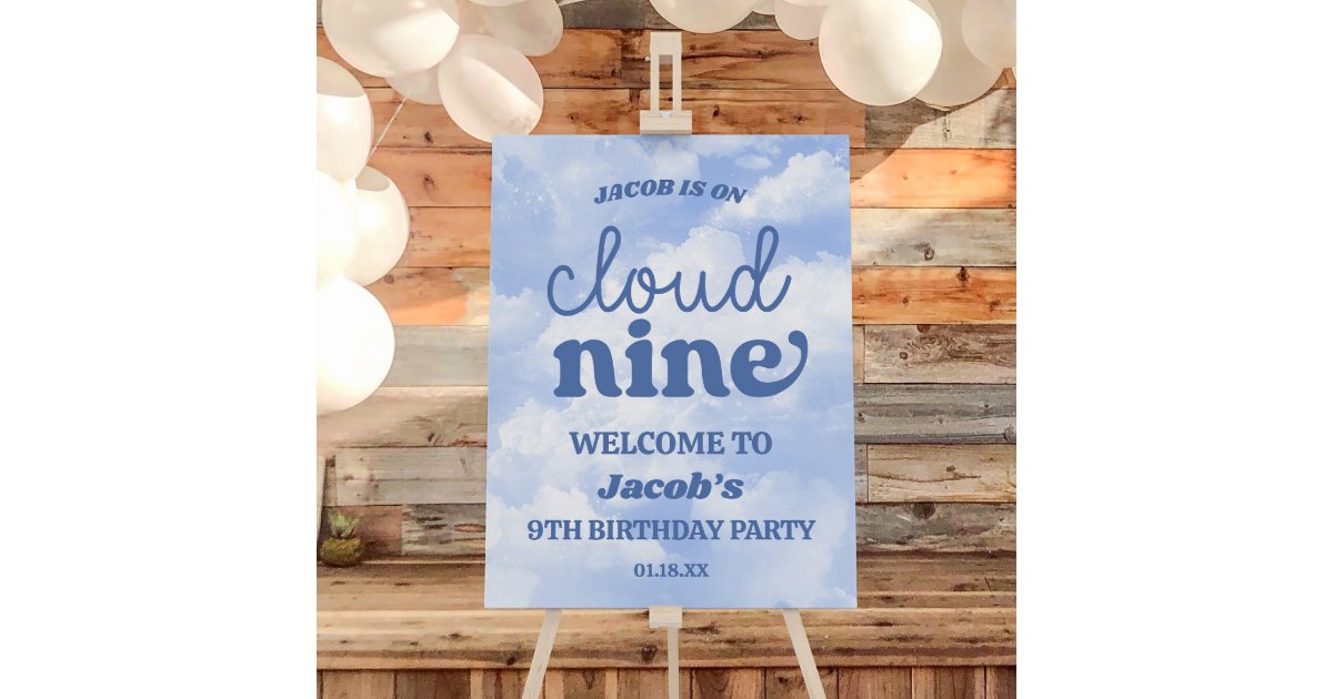 Cloud Nine Ninth 9th Birthday Party Welcome Sign | Zazzle