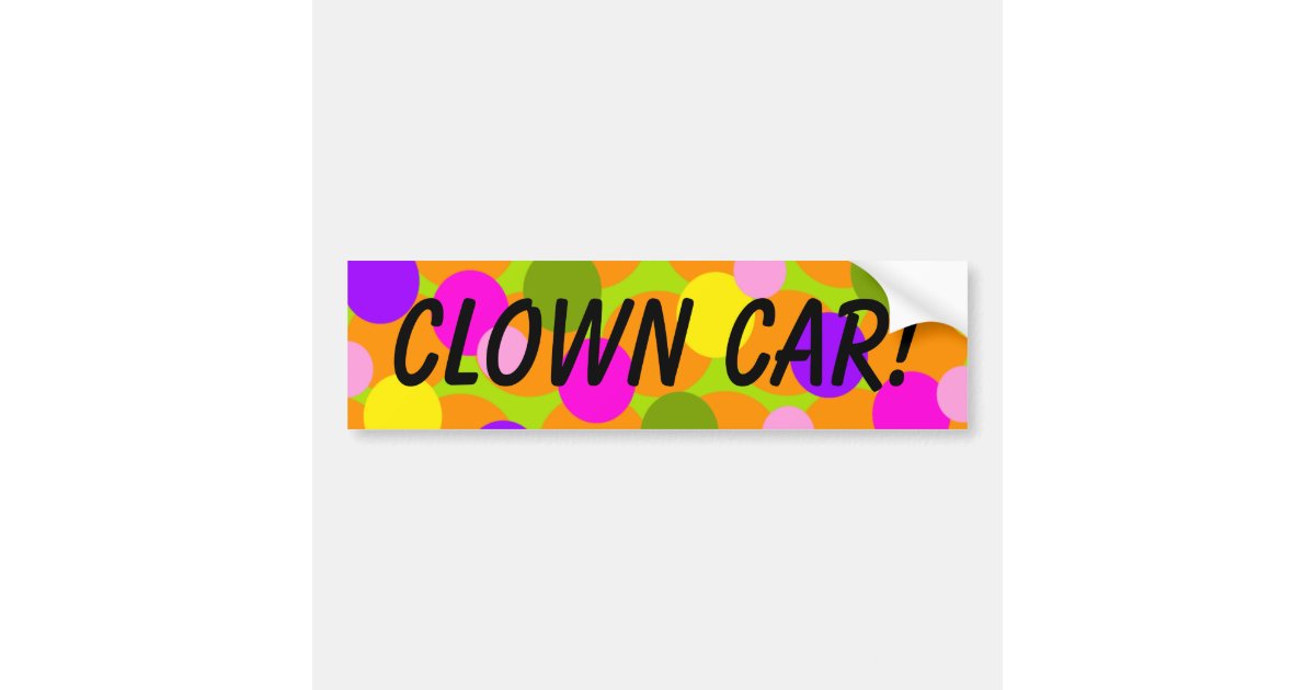 Clown Polkadot Gumballs Clown Car Bumper Sticker | Zazzle