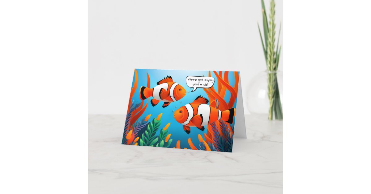 Clownfish Birthday Humor Card | Zazzle
