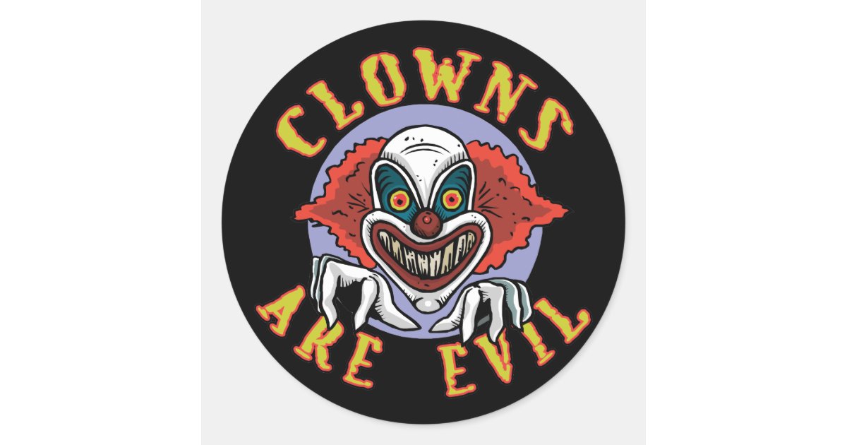 Clowns are Evil Stickers/Envelope Seals | Zazzle