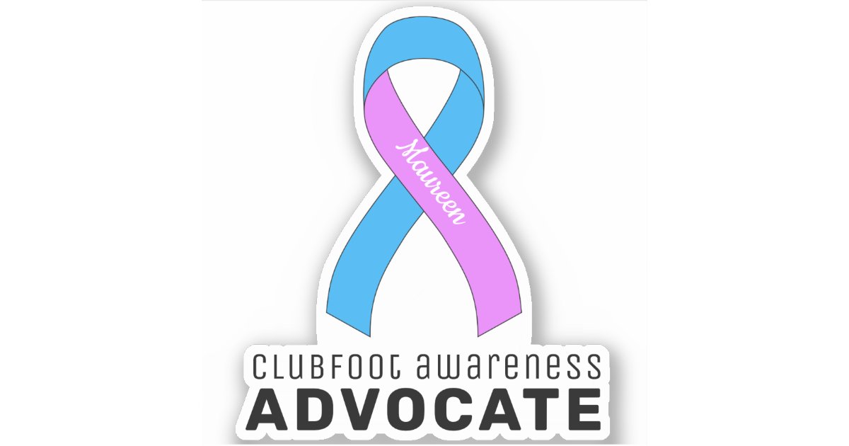 Clubfoot Awareness Advocate Vinyl Sticker | Zazzle