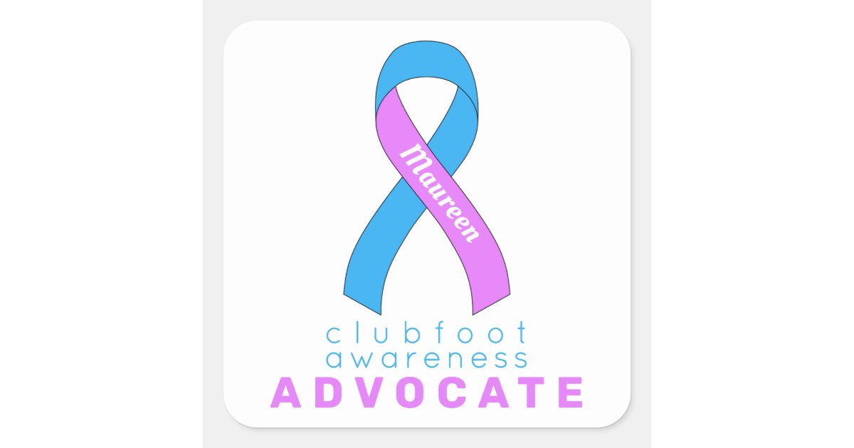 Clubfoot Awareness Advocate White Square Sticker | Zazzle