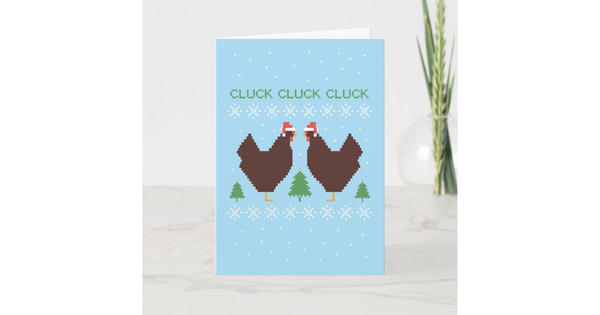 Cluck, cluck, cluck holiday card | Zazzle