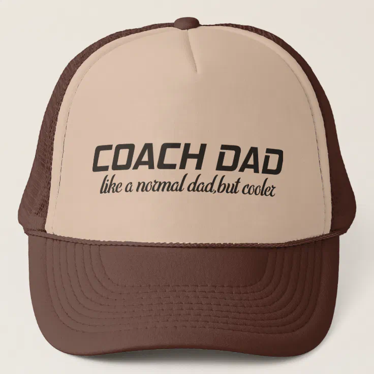 coach dad like a normal dad but cooler trucker hat | Zazzle