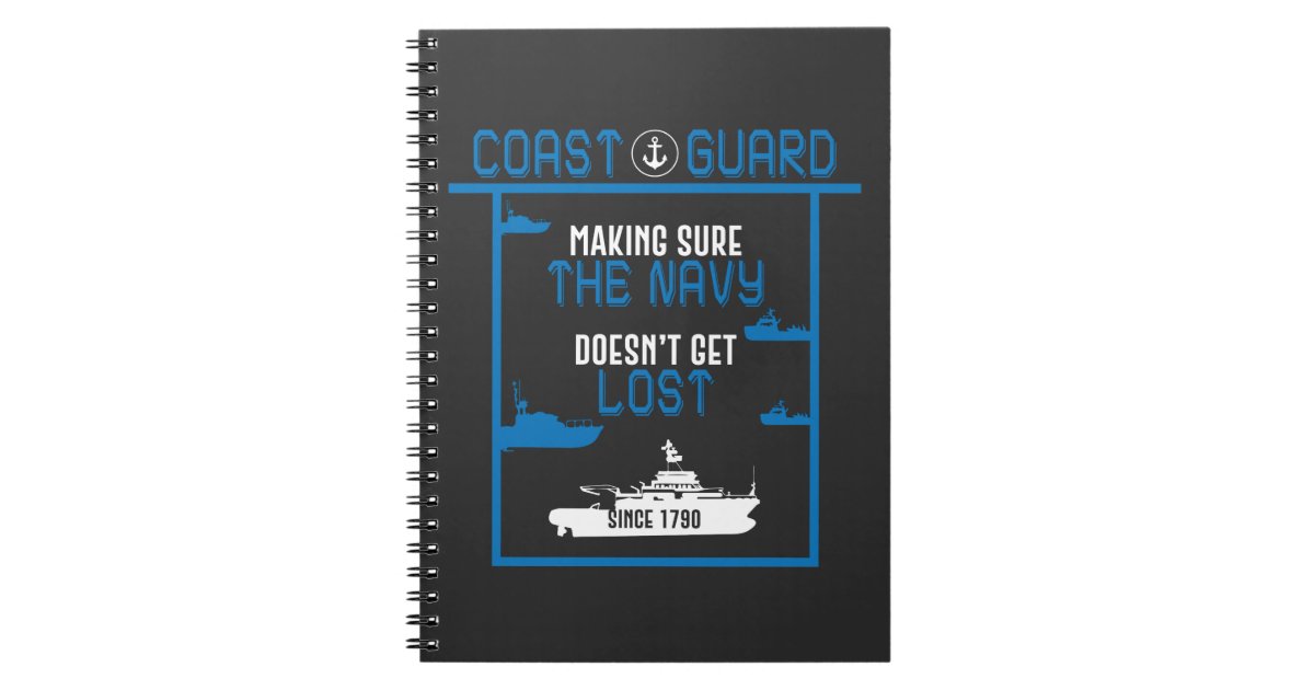 Coast Guard - Navy Gift Since 1790 seaman Notebook | Zazzle