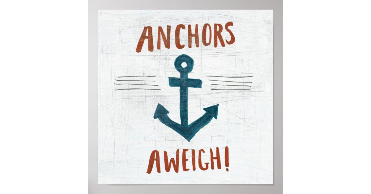 Coastal Art | Anchors Away Poster | Zazzle