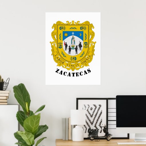 Coat of Arms of Zacatecas, Mexico Poster | Zazzle