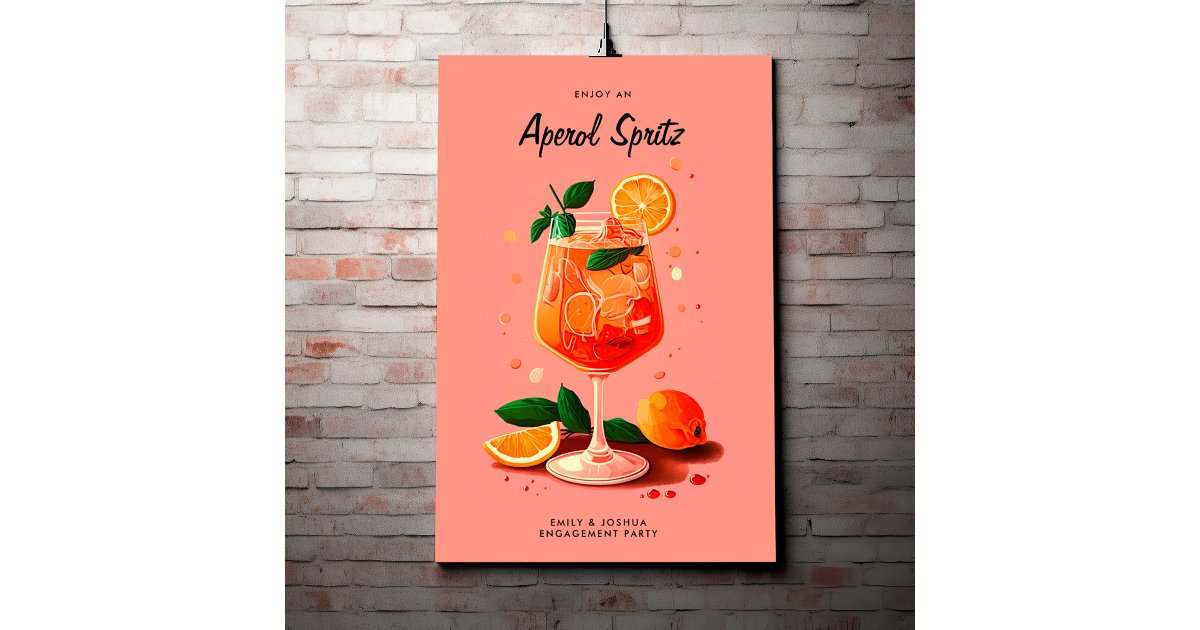 Cocktail Aperol Spritz Engagement Party Poster | Zazzle