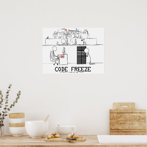 Code Freeze Poster | Zazzle