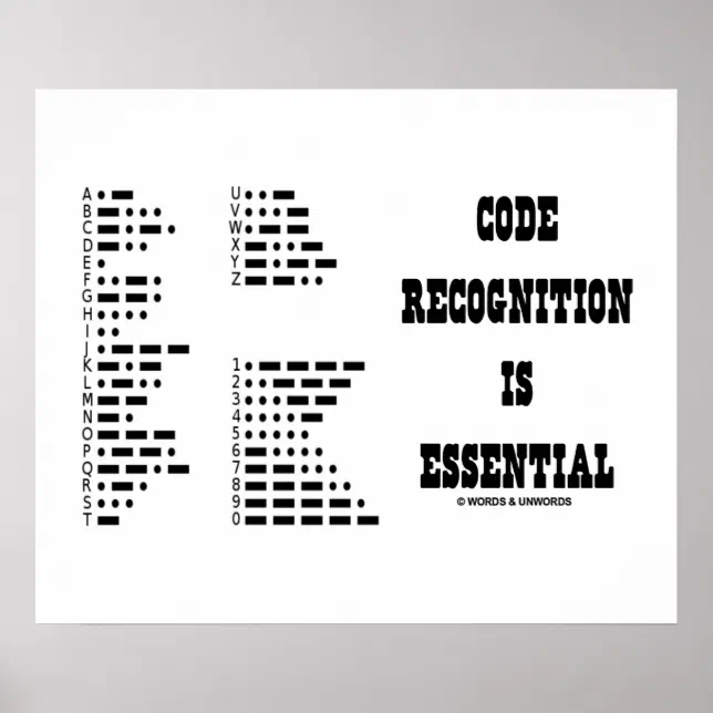 Code Recognition Is Essential (Morse Code) Poster | Zazzle