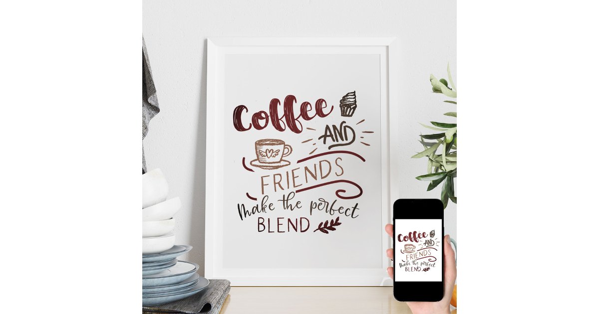 Coffee and Friends Bistro Doodle Art Typography Poster | Zazzle