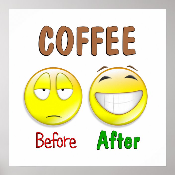 Coffee Before After Poster | Zazzle