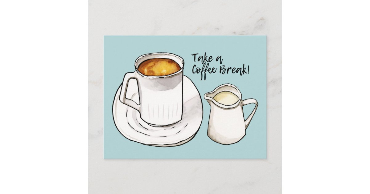 Coffee Break Watercolor and Ink Illustration Postcard | Zazzle