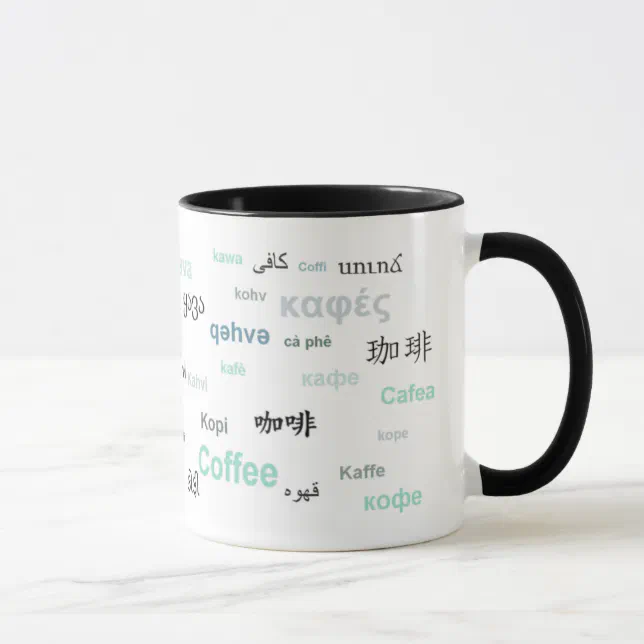 Coffee in different languages (turquoise) mug | Zazzle
