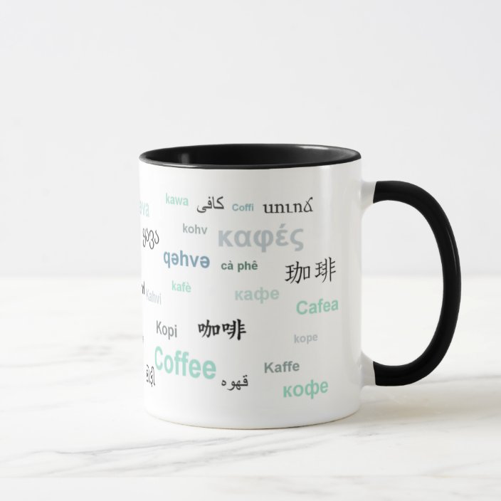 Coffee in different languages (turquoise) mug | Zazzle.com