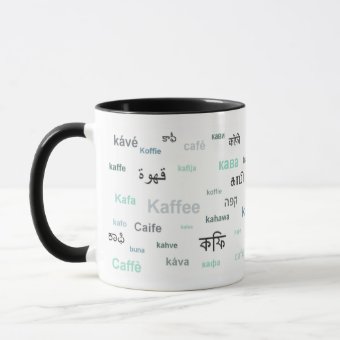 Coffee in different languages (turquoise) mug | Zazzle