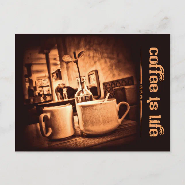 Coffee is Life Postcard | Zazzle