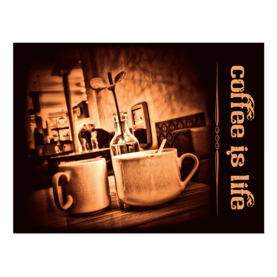 Coffee is Life Postcard | Zazzle.com