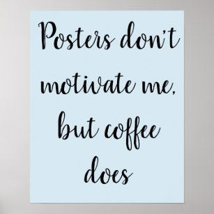 Sarcastic Motivational Posters, Sarcastic Motivational Prints
