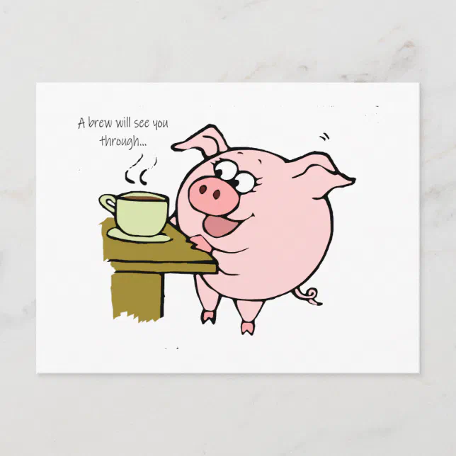 COFFEE PIG POSTCARD | Zazzle