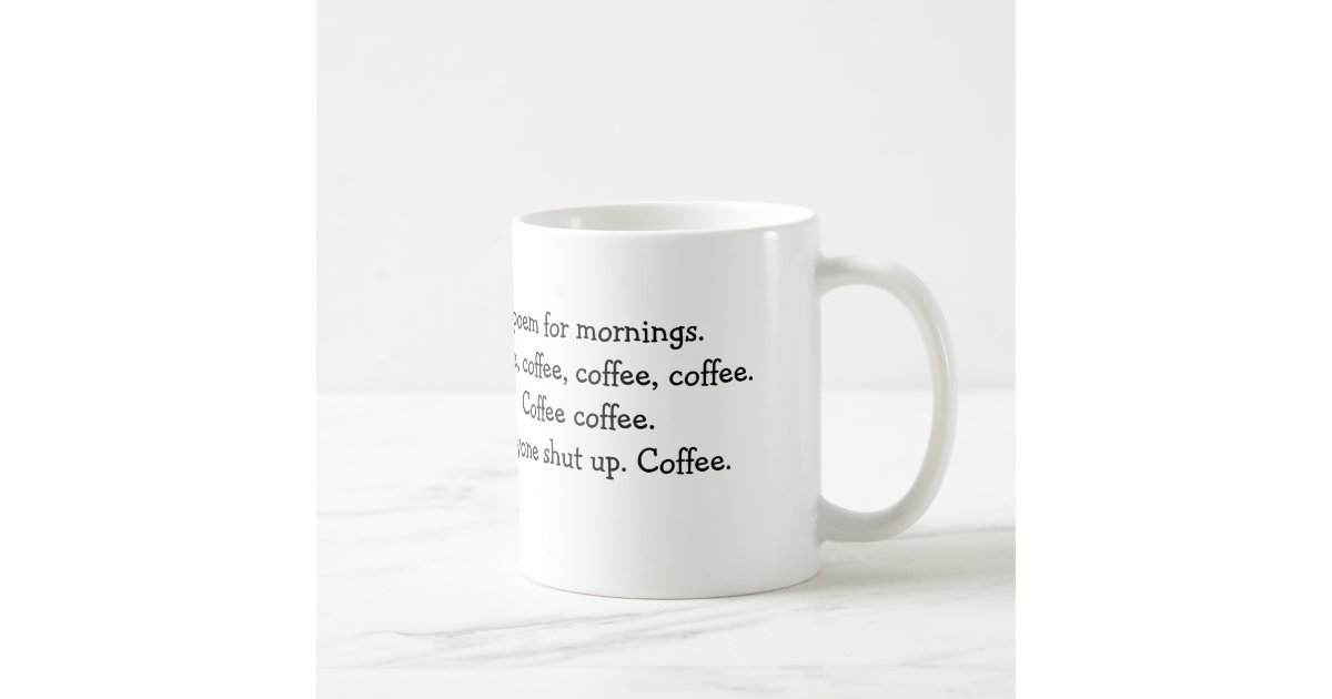 Coffee poem coffee mug | Zazzle